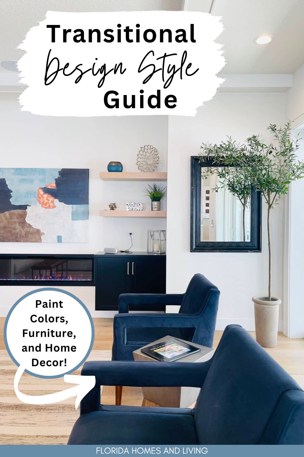 Transitional Design Style Guide | Florida Homes and Living