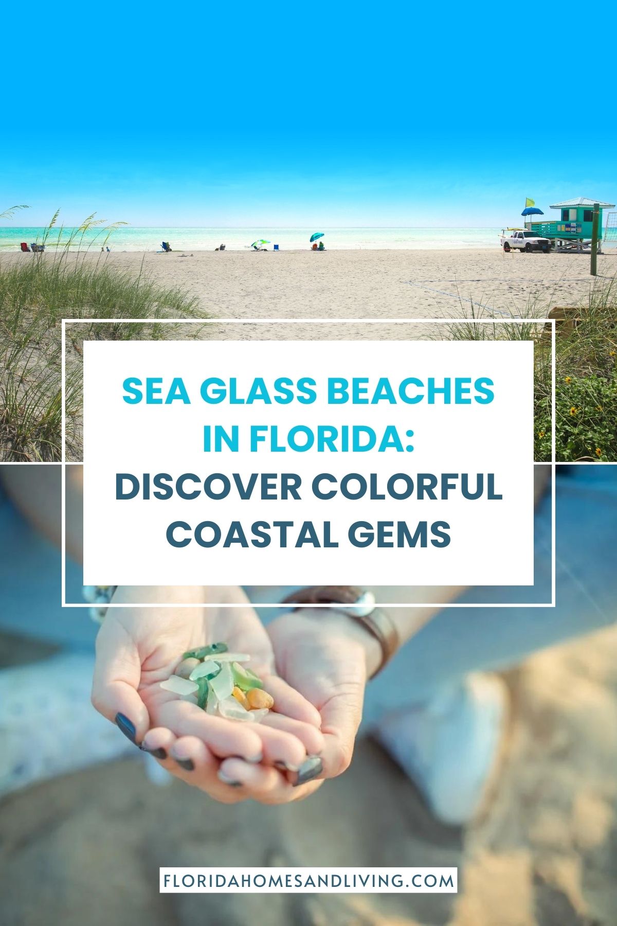 Sea Glass Beaches in Florida: Discover Colorful Coastal Gems