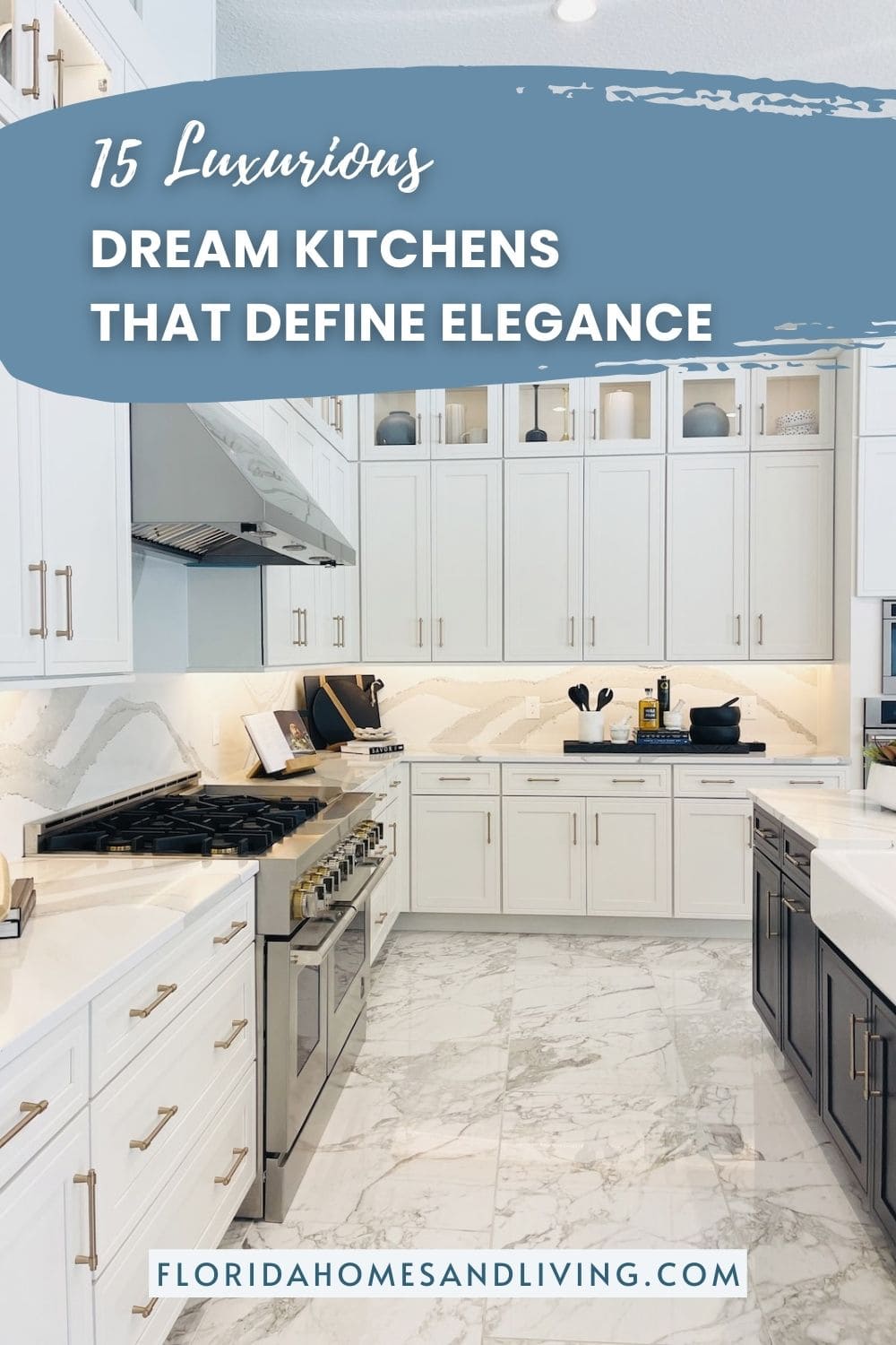 15 Dream Kitchens That Define Elegance