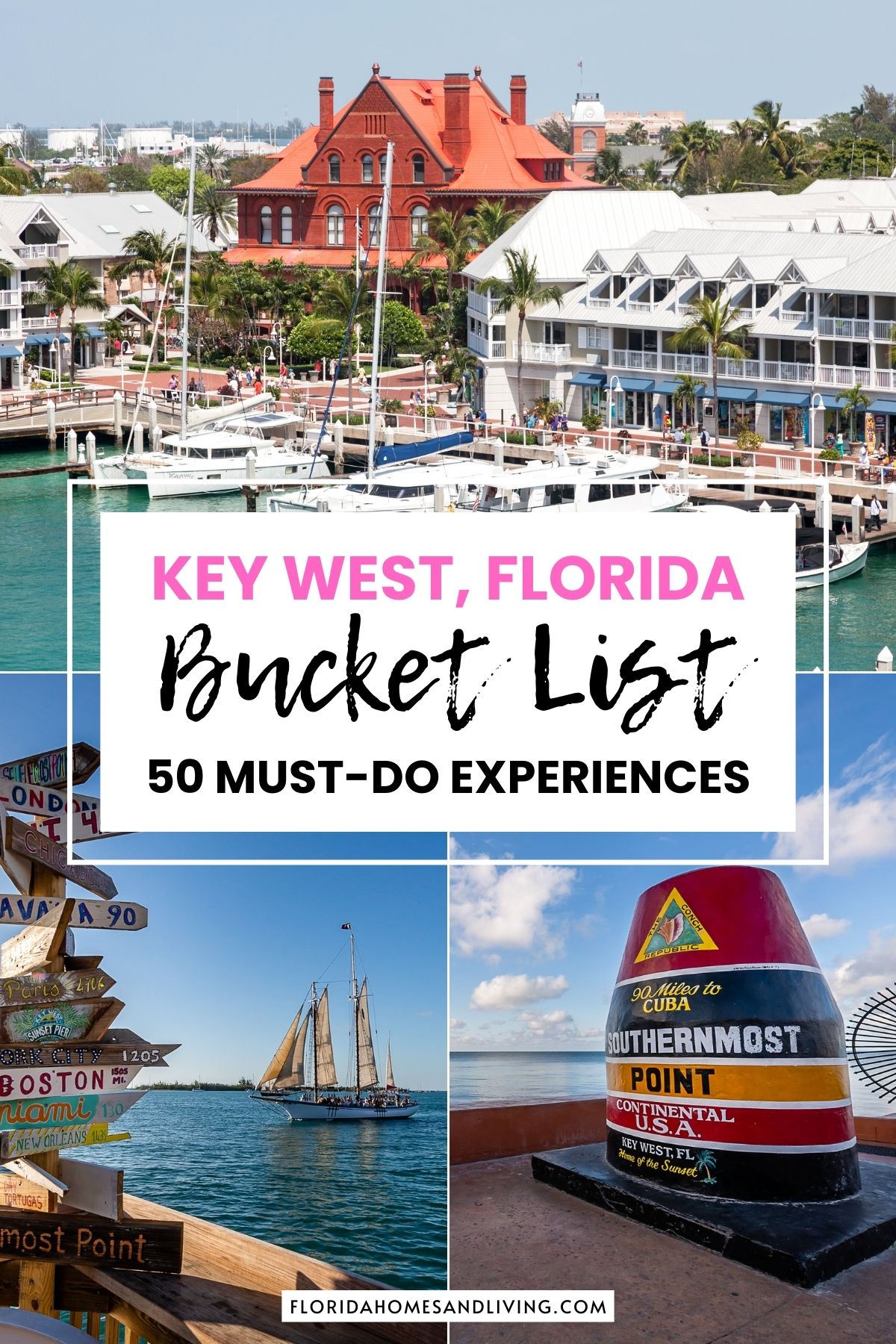 Key West, Florida Bucket List: 50 Must-Do Experiences | Florida Homes ...