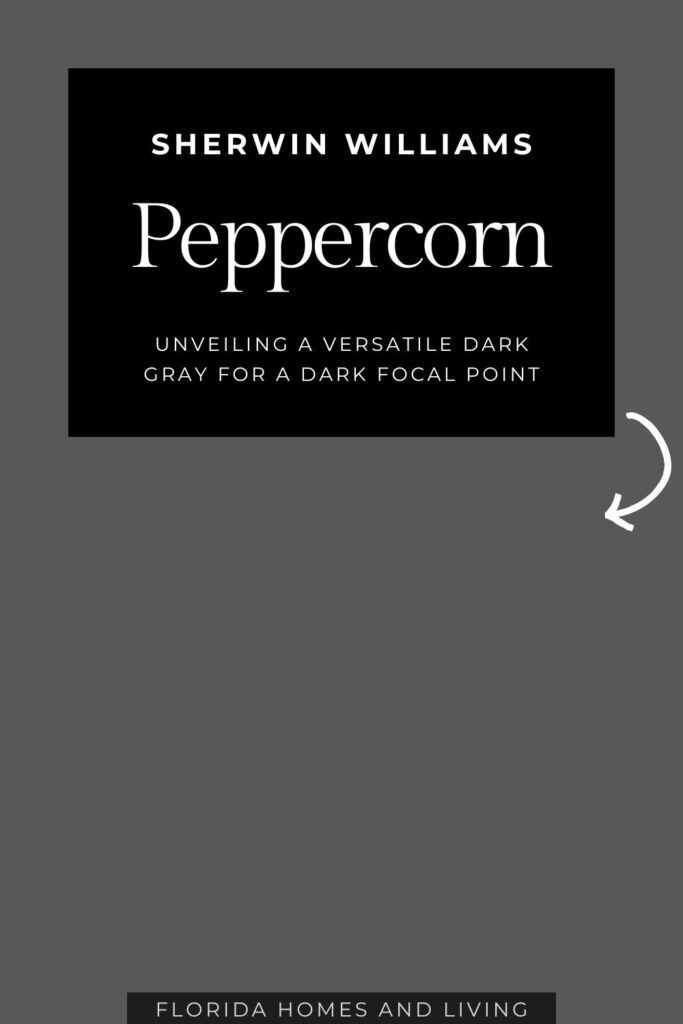 Peppercorn by Sherwin Williams: Unveiling the Charm of this Rich Paint ...